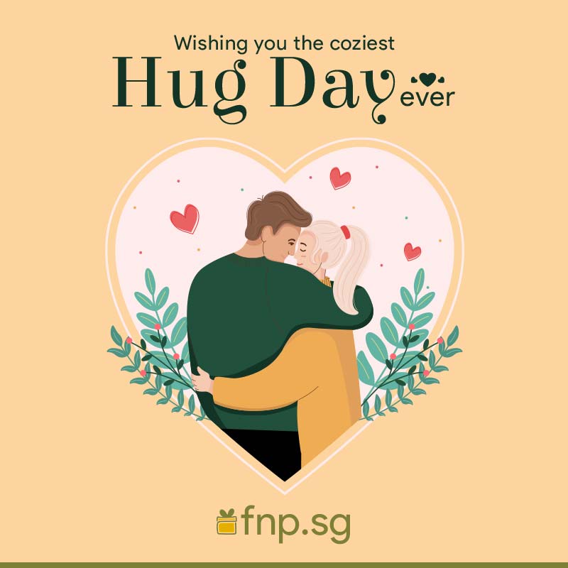 Happy Hug Day Quotes, Messages and Wishes 2025 - FNP SG