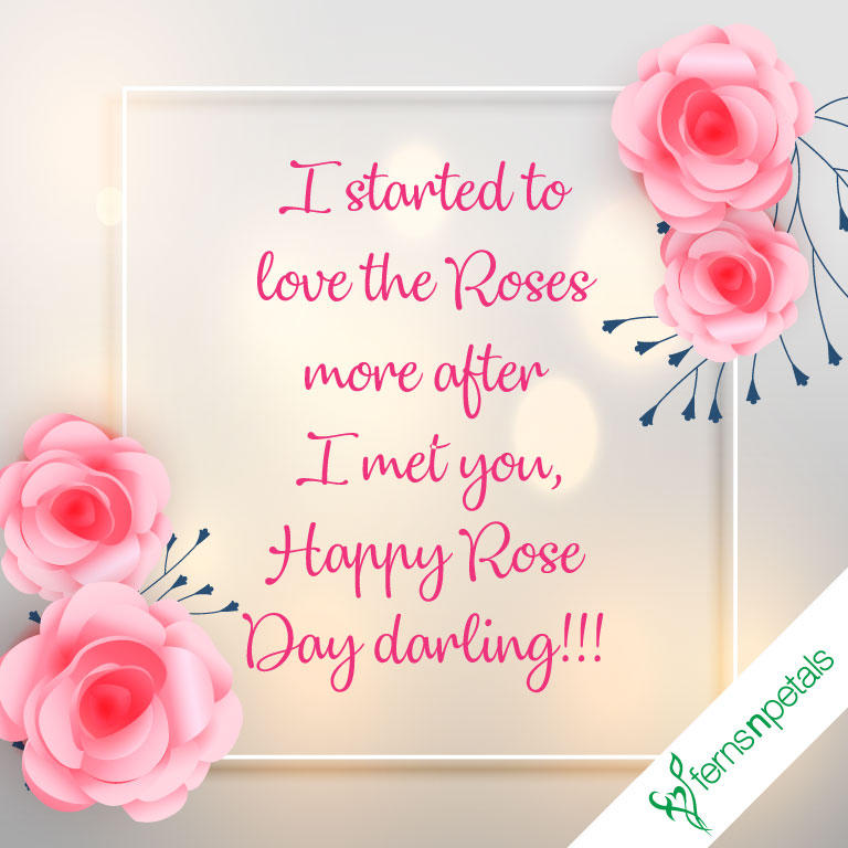 Rose Day Quotes, Wishes N Greetings | Happy Rose Day 2020 - Ferns N Petals