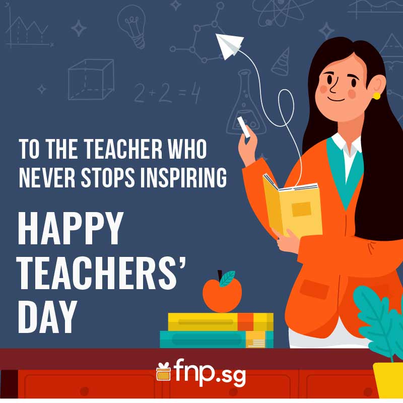 50+ Happy Teachers Day Quotes, Wishes & Greetings 2025 - FNP SG